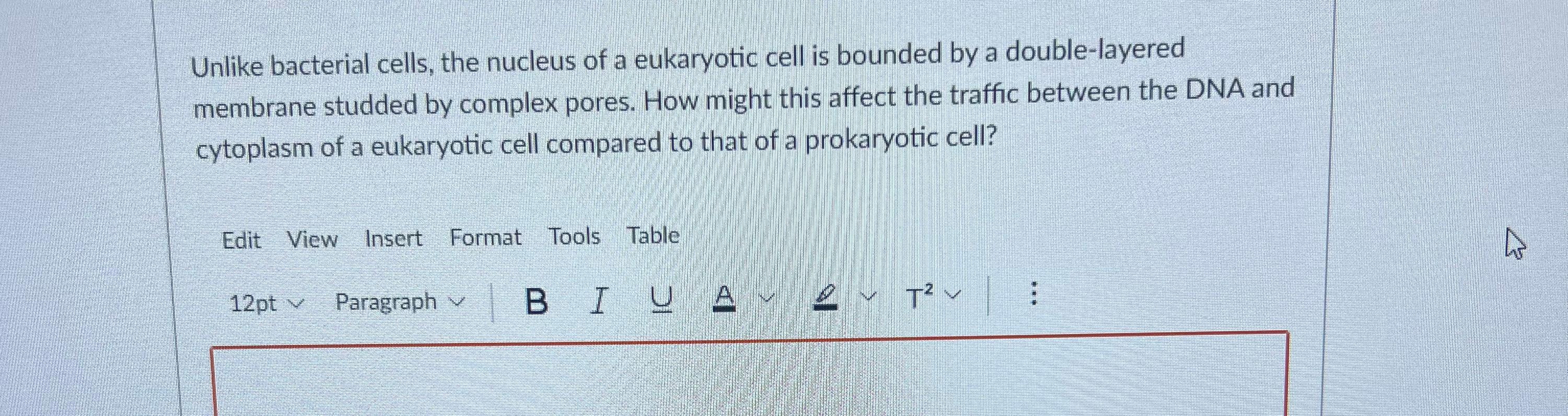 Solved Unlike bacterial cells, the nucleus of a eukaryotic | Chegg.com