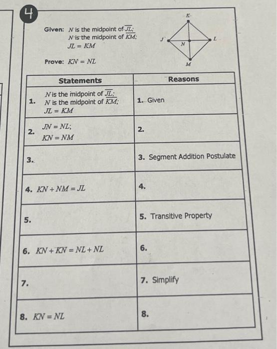Solved 4 1. 2. 3. 5. Given: Nis the midpoint of JL; N is the | Chegg.com