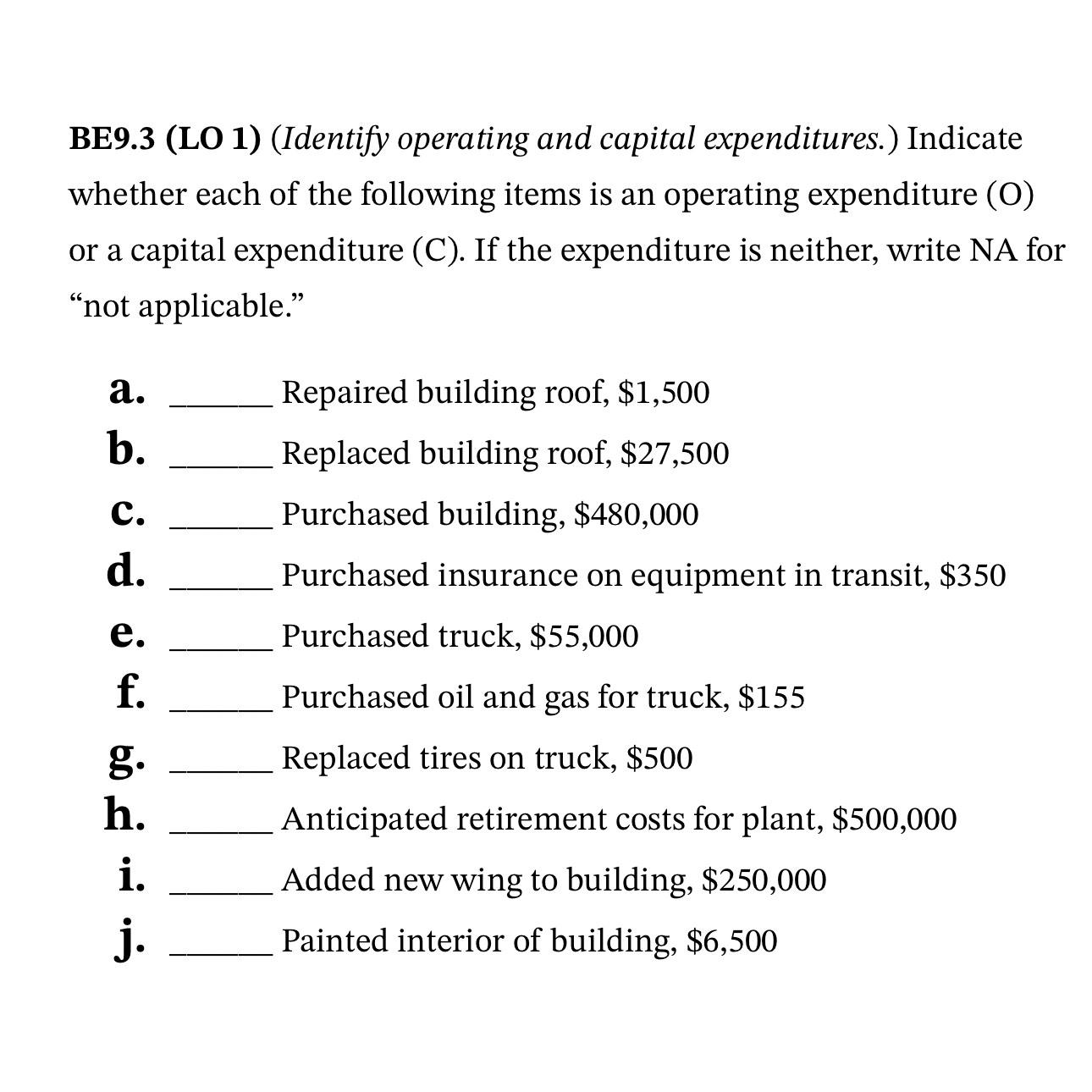 Solved BE9.3 (LO 1) (Identify operating and capital | Chegg.com
