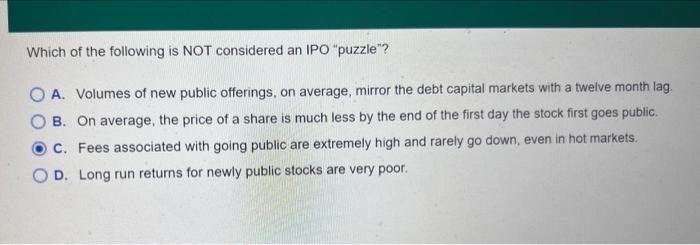 Solved Which of the following is NOT considered an IPO | Chegg.com