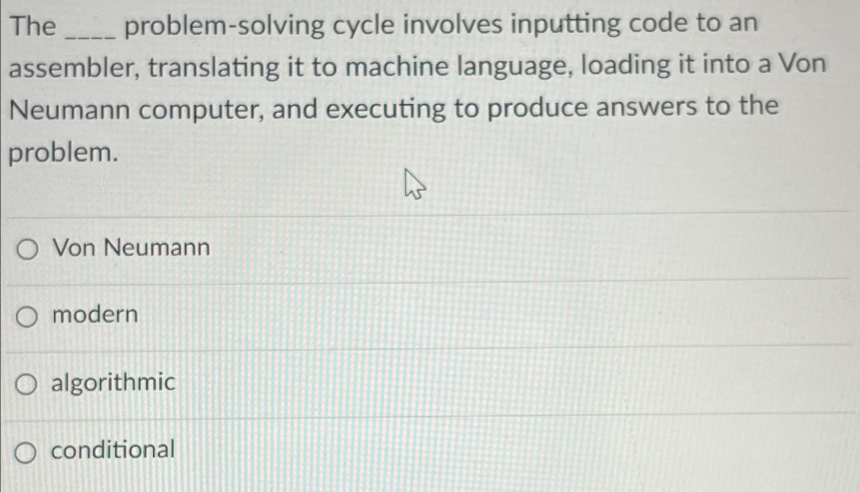 Solved The Problem Solving Cycle Involves Inputting Code To 