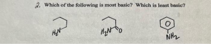 Solved 2. Which of the following is most basic? Which is | Chegg.com