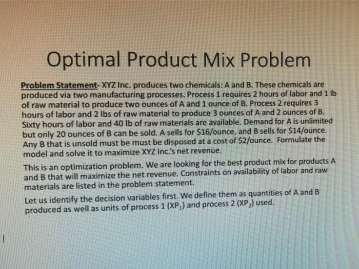 Solved Optimal Product Mix Problem Problem Statement-XYZ | Chegg.com