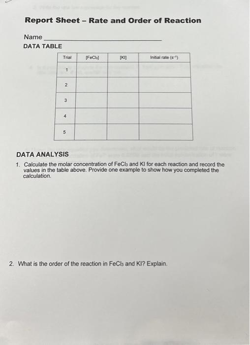 Report Sheet - Rate and Order of Reaction Name DATA | Chegg.com
