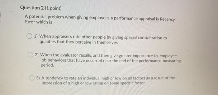 Solved Question 2 (1 point) A potential problem when giving | Chegg.com