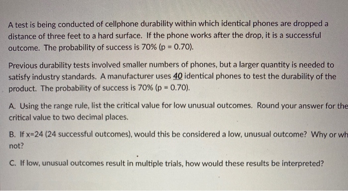 Solved A test is being conducted of cellphone durability | Chegg.com