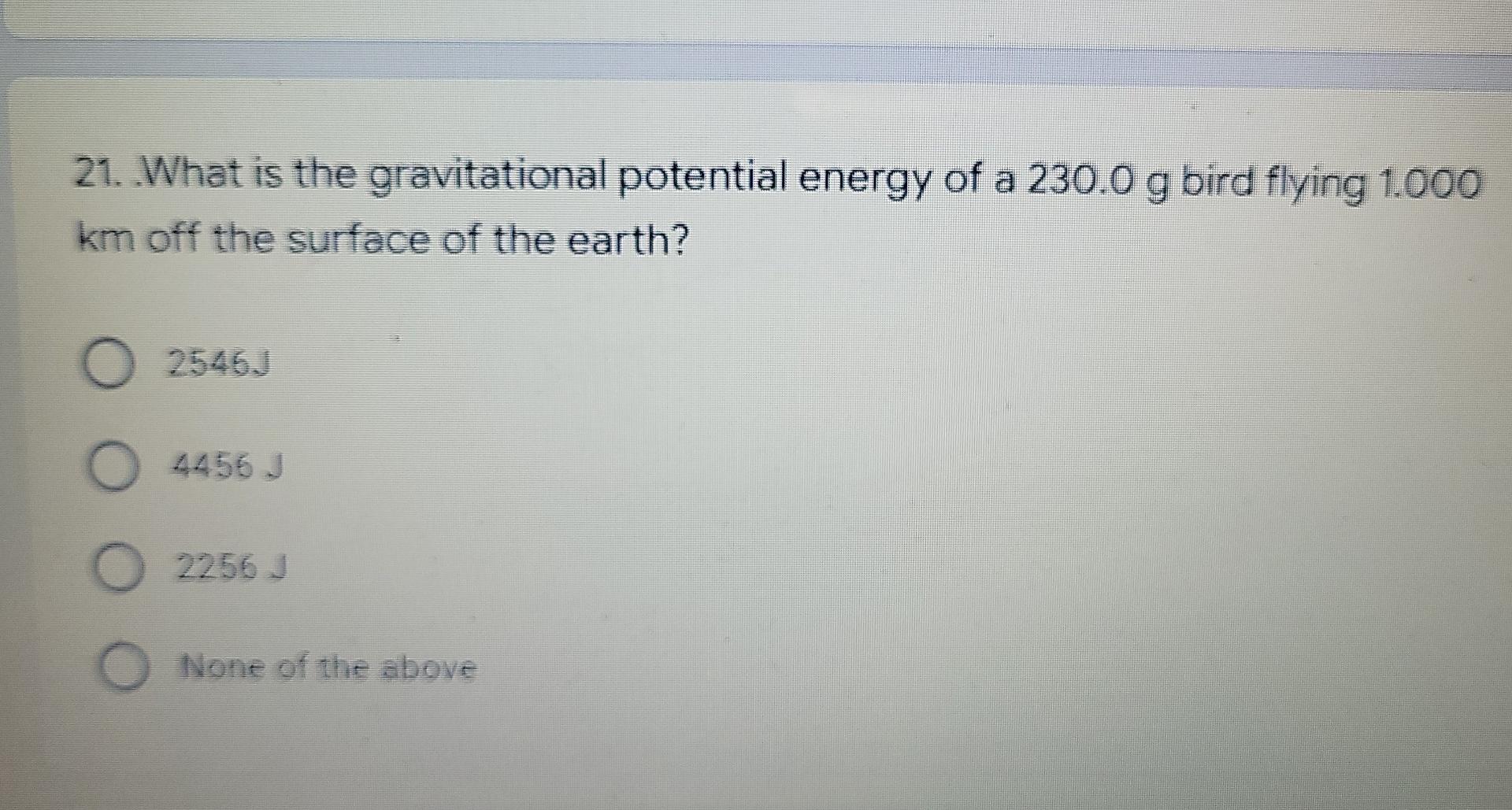 Solved 21. What is the gravitational potential energy of a | Chegg.com