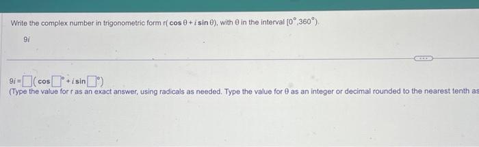 Solved Write the complex number in trigonometric form | Chegg.com