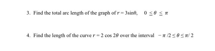 Solved 3. Find the total arc length of the graph of | Chegg.com