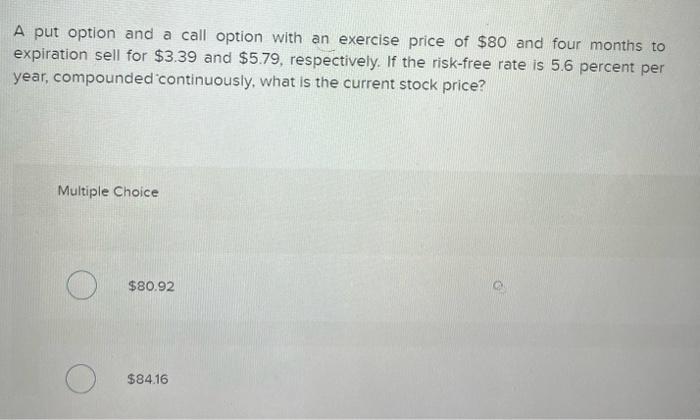 Solved A put option and a call option with an exercise price | Chegg.com