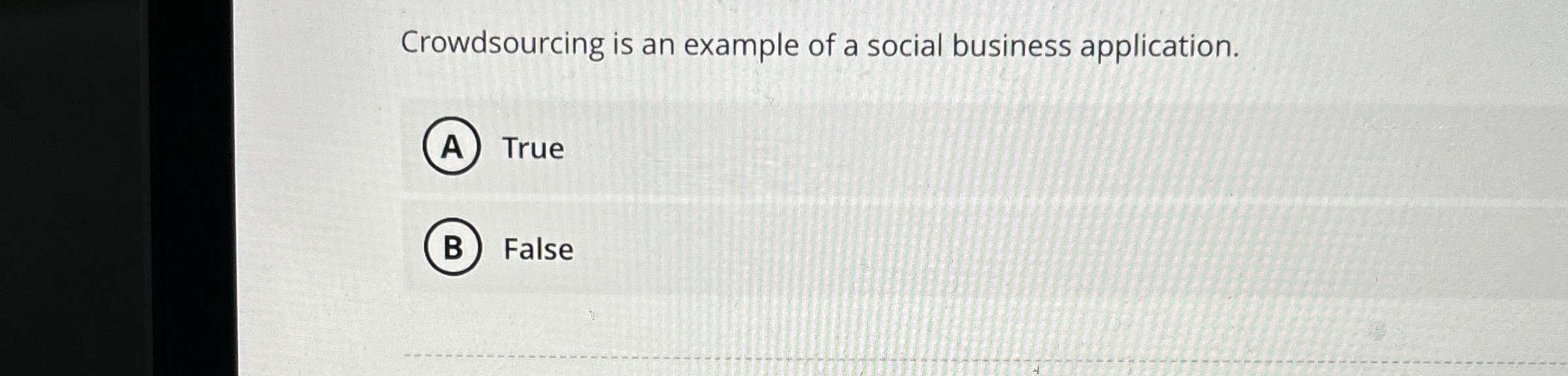 Solved Crowdsourcing is an example of a social business | Chegg.com