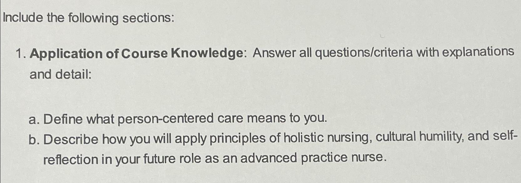 Solved Include the following sections:Application of Course | Chegg.com