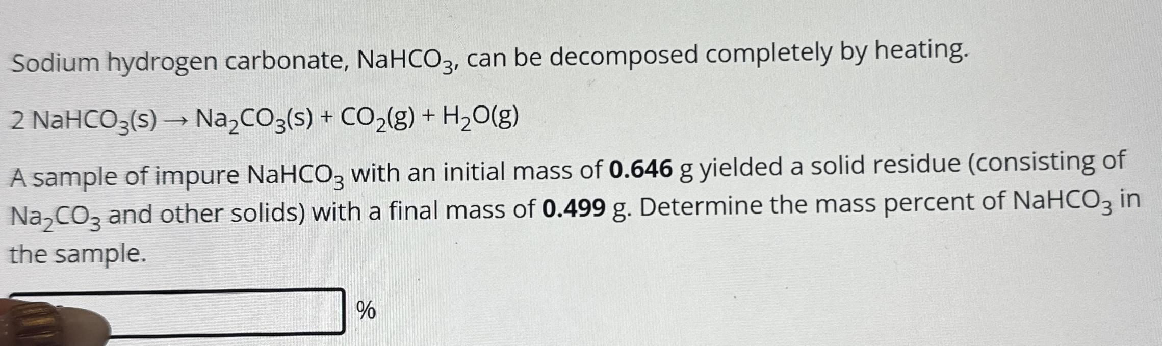 Solved Sodium hydrogen carbonate, NaHCO3, ﻿can be decomposed | Chegg.com