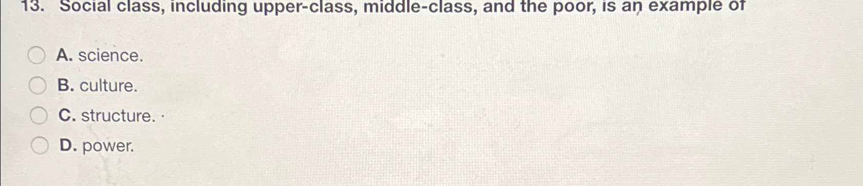 Social class, including upper-class, middle-class, | Chegg.com