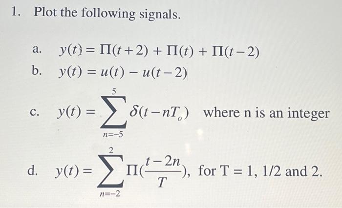 1. Plot the following signals. a. | Chegg.com