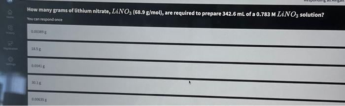 Solved grams of lithium nitrate, LiNO3 (68.9 g/mol), are | Chegg.com
