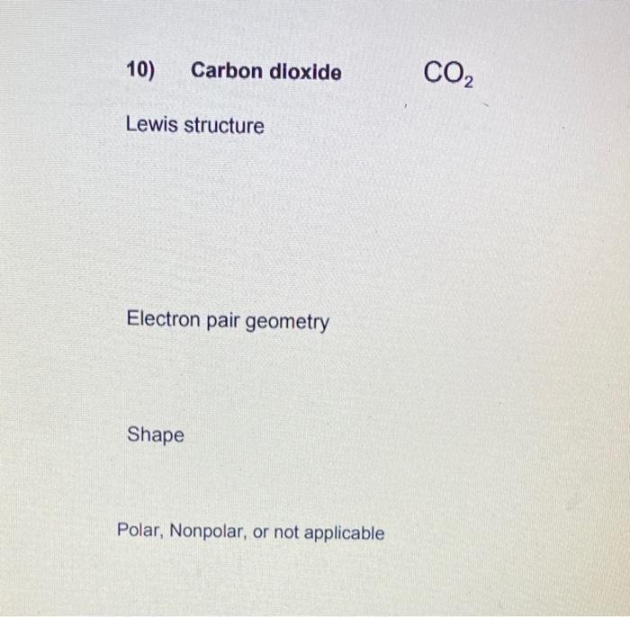 Solved 10) Carbon dioxide CO2 Lewis structure Electron pair | Chegg.com