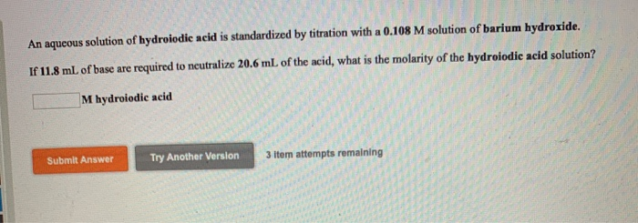 Solved An aqueous solution of hydroiodic acid is | Chegg.com