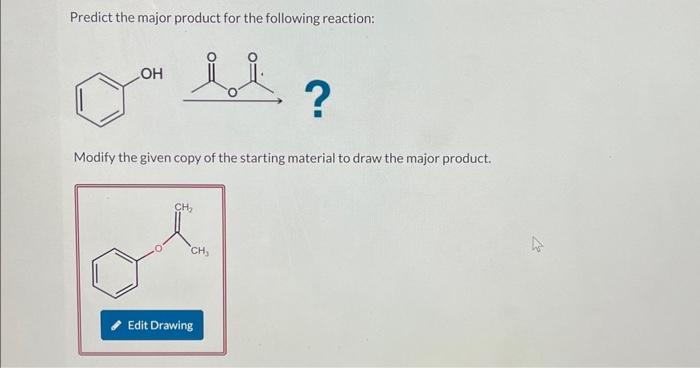Solved Predict the major product for the following reaction: | Chegg.com