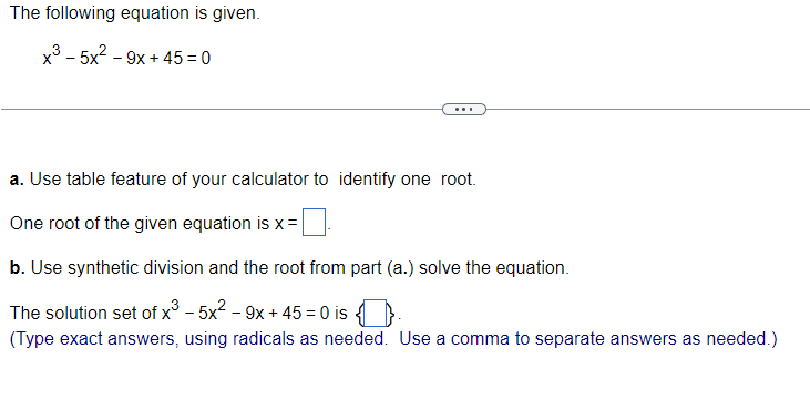 Solved The following equation is given.x3-5x2-9x+45=0a. ﻿Use | Chegg.com