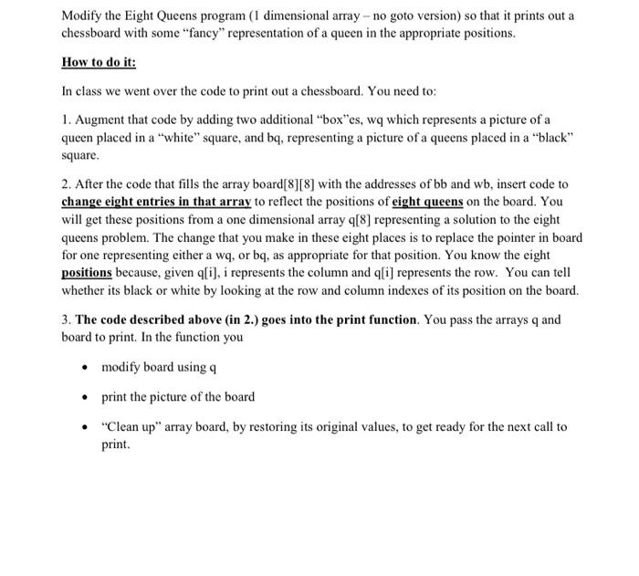 Solved Modify the Eight Queens program (1 dimensional array | Chegg.com