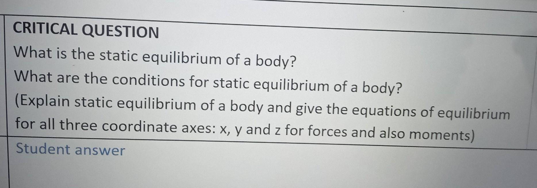 Solved CRITICAL QUESTION What is the static equilibrium of a | Chegg.com