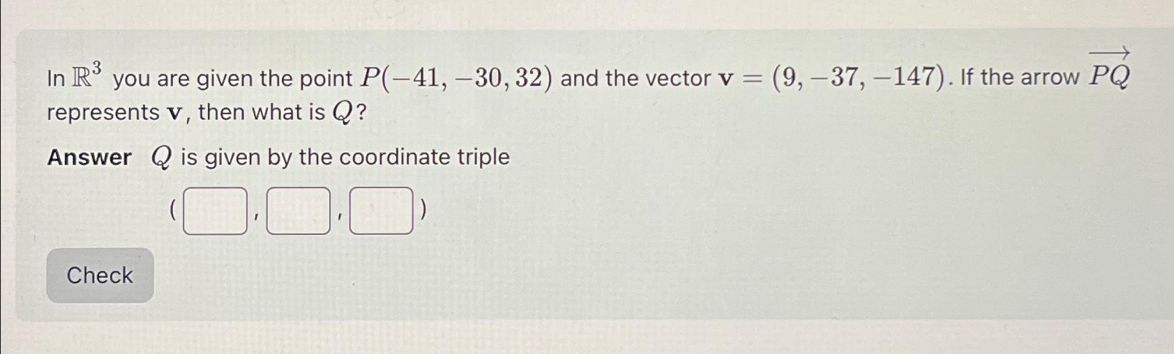 Solved In R3 ﻿you are given the point P(-41,-30,32) ﻿and the | Chegg.com