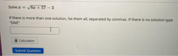 Solved Solver = 8x + 57 - 3 If there is more than one | Chegg.com