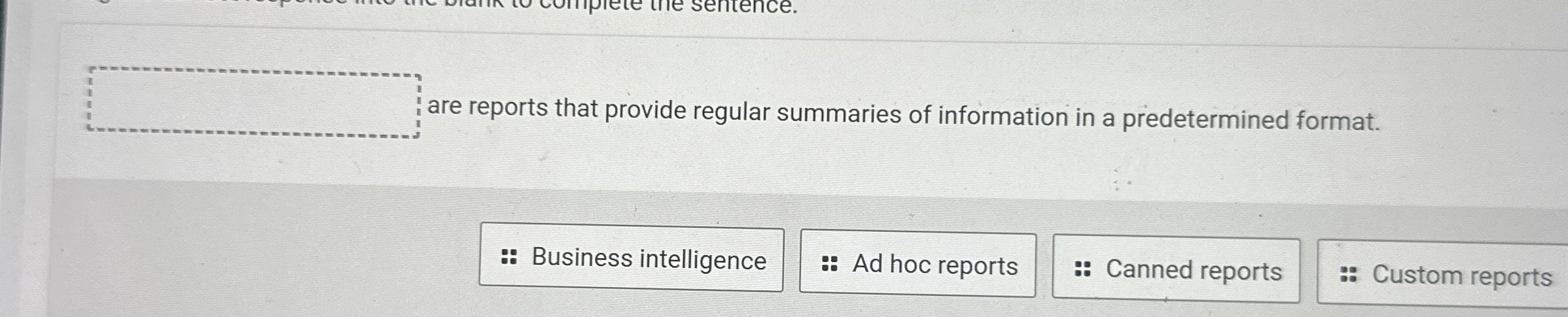 Solved are reports that provide regular summaries of | Chegg.com