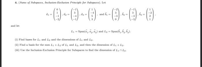 Solved 4. (Sums of Subspaces, Inclusion-Exclusion Principle | Chegg.com