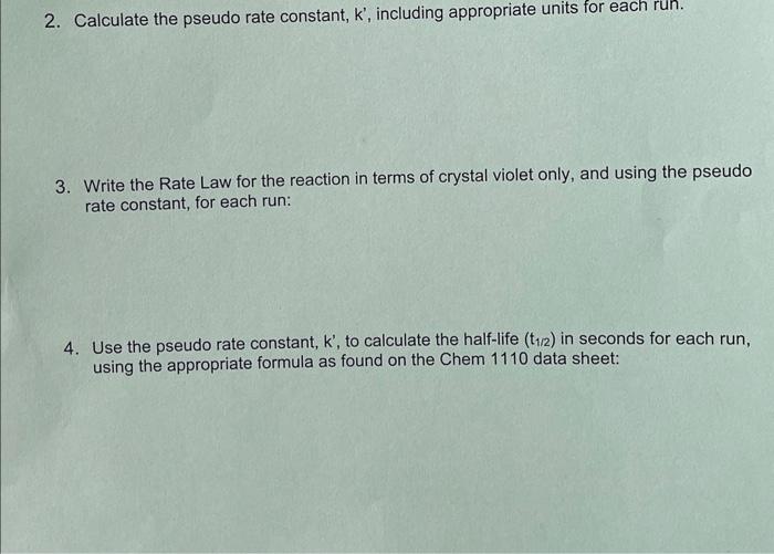 Solved 2. Calculate the pseudo rate constant, k′, including | Chegg.com