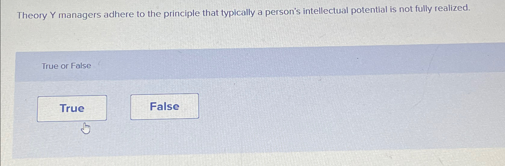 Solved Theory Y managers adhere to the principle that | Chegg.com