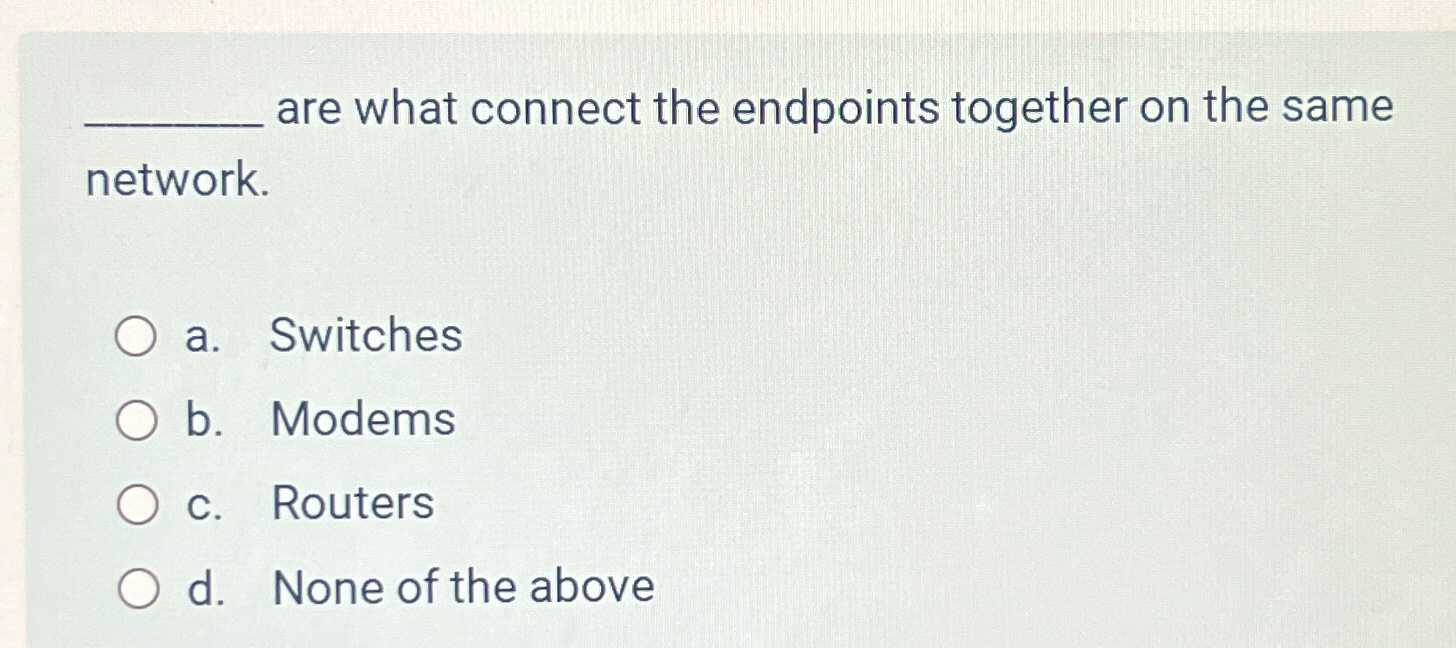 Solved ﻿are what connect the endpoints together on the | Chegg.com