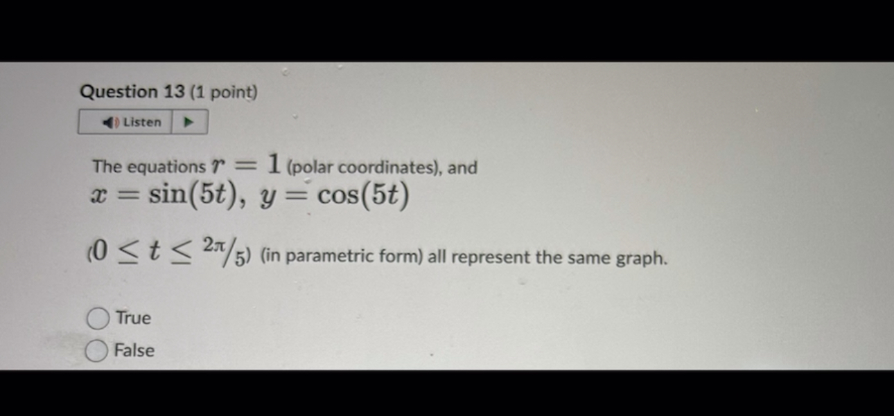 Solved Question 13 (1 ﻿point)The equations r=1 (polar | Chegg.com