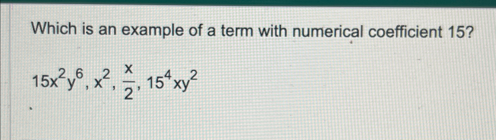 Solved Which is an example of a term with numerical | Chegg.com