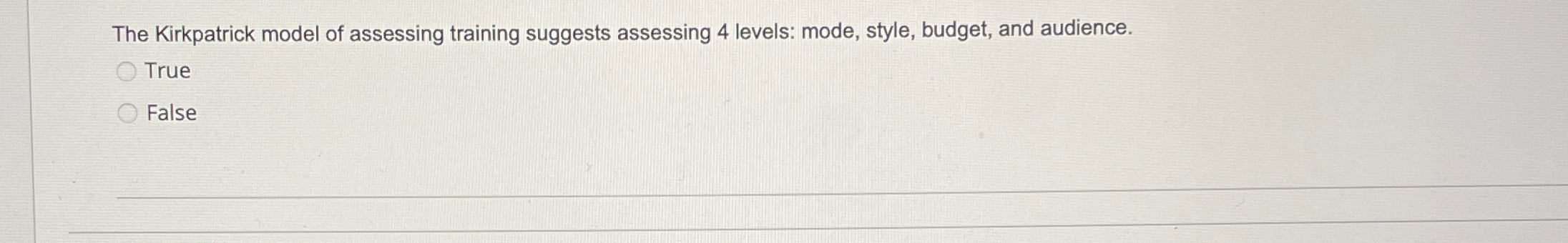 Solved The Kirkpatrick model of assessing training suggests | Chegg.com