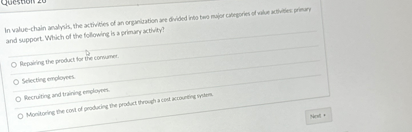 Solved In value-chain analysis, the activities of an | Chegg.com