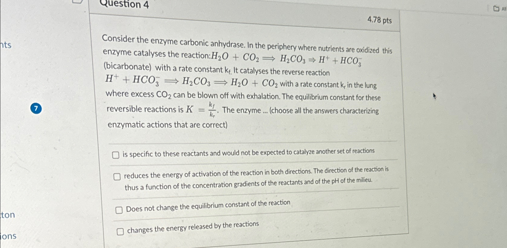 Solved Question 44.78ptsConsider the enzyme carbonic | Chegg.com