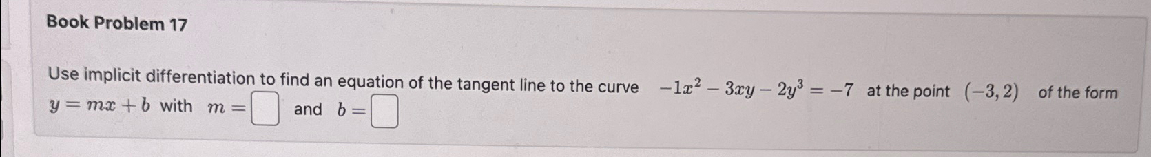 Solved Book Problem 17Use implicit differentiation to find | Chegg.com