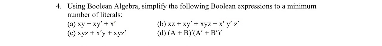 Solved Using Boolean Algebra, simplify the following Boolean | Chegg.com