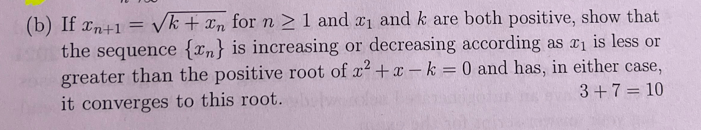 Solved (b) ﻿If xn+1=k+xn2 ﻿for n≥1 ﻿and x1 ﻿and k ﻿are both | Chegg.com