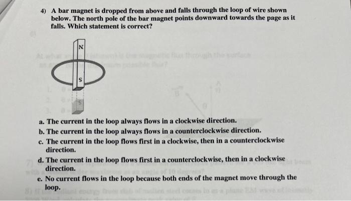 Solved 4) A bar magnet is dropped from above and falls | Chegg.com