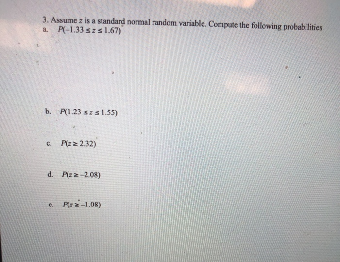 Solved 3. Assume z is a standard normal random variable. | Chegg.com