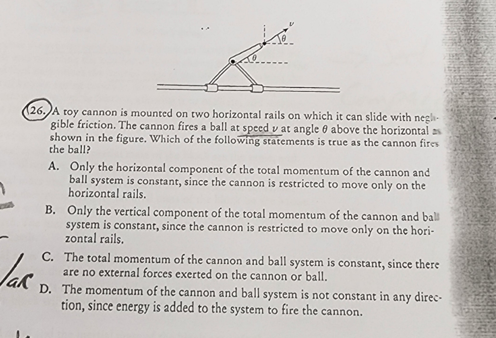 26. ﻿A toy cannon is mounted on two horizontal rails | Chegg.com