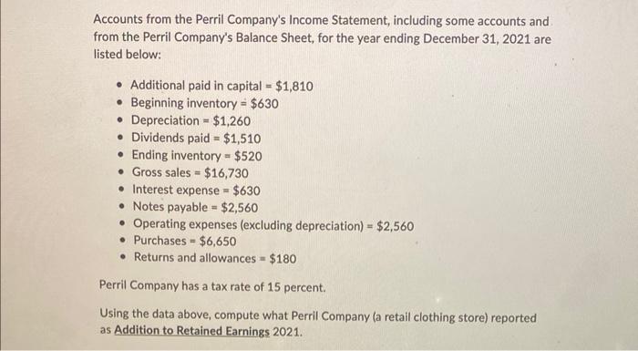 Solved Accounts from the Perril Company's Income Statement, | Chegg.com