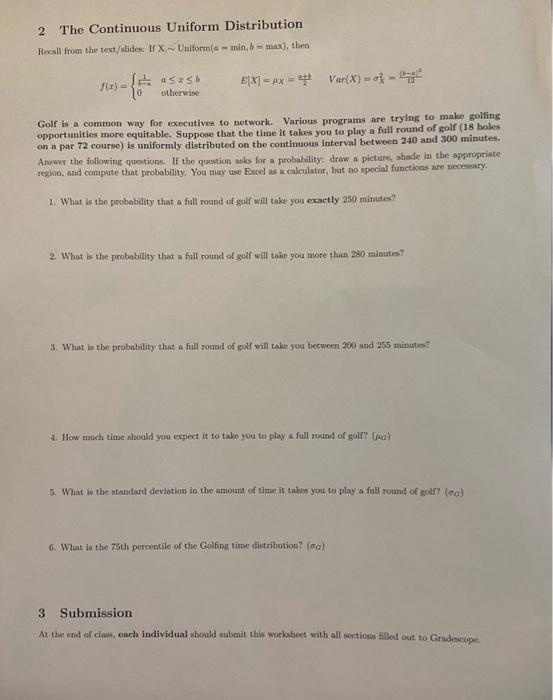 Solved 2 The Continuous Uniform Distribution Recall from the | Chegg.com
