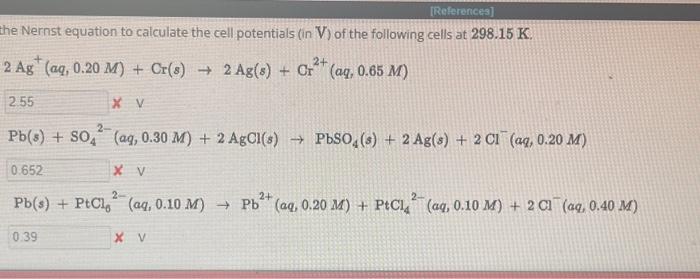 e Nernst equation to calculate the cell potentials | Chegg.com