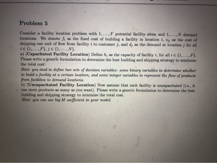 Solved Problem 5 Consider a facility location problem with | Chegg.com