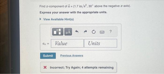 Solved Find x-component of a = (1.7 m/s², 30° above the | Chegg.com