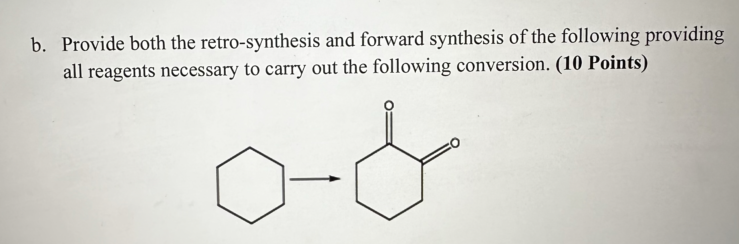 Solved b. ﻿Provide both the retro-synthesis and forward | Chegg.com